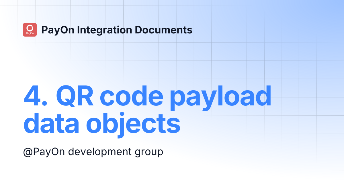 4. QR code payload data objects | PayOn Integration Documents